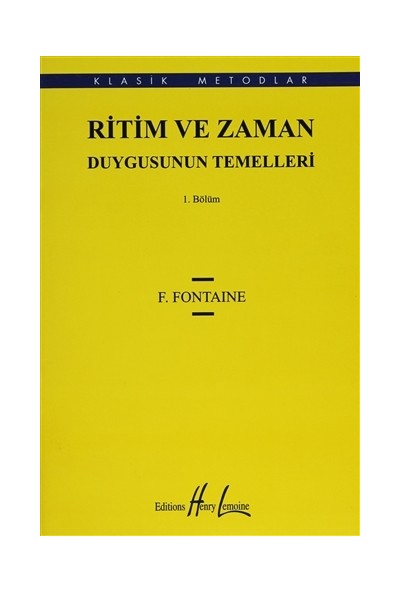 Ritim ve Zaman Duygusunun Temelleri 1 - F. Fontaine Ritim ve Zaman Duygusunun Temelleri 1 - F. Fontaine