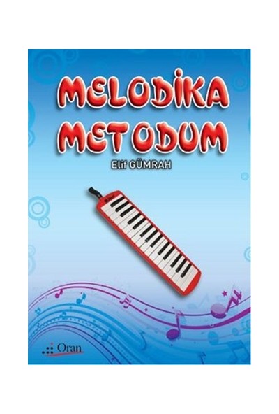 Melodika Metodum - Elif Gümrah