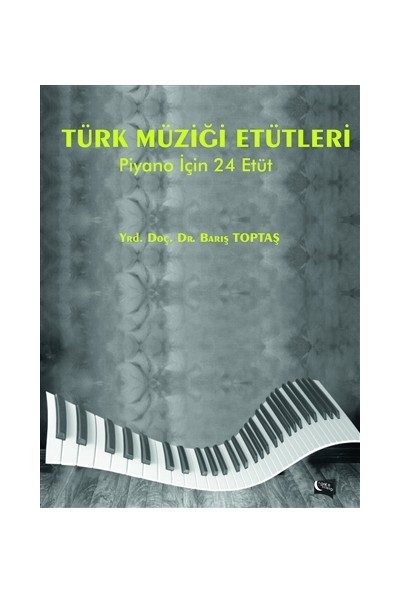 Türk Müziği Etütleri Türk Müziği Etütleri