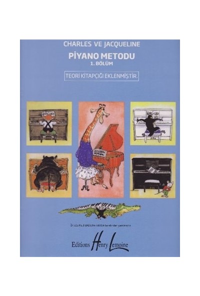 Piyano Metodu 1. Bölüm - Charles Ve Jacqueline Piyano Metodu 1. Bölüm - Charles Ve Jacqueline