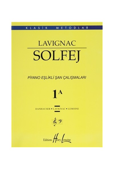 Lavignac Solfej 1A - Büyük Boy - Danhauser Lavignac Solfej 1A - Büyük Boy - Danhauser