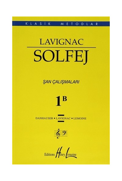 Lavignac Solfej 1B (Büyük Boy) - Danhauser Lavignac Solfej 1B (Büyük Boy) - Danhauser