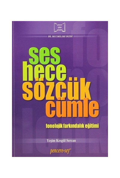 Ses Hece Sözcük Cümle - Yeşim Kesgül Sercan Ses Hece Sözcük Cümle - Yeşim Kesgül Sercan