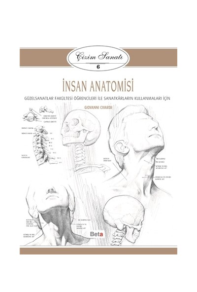 Çizim Sanatı 6 - İnsan Anatomisi - Giovanni Civardi