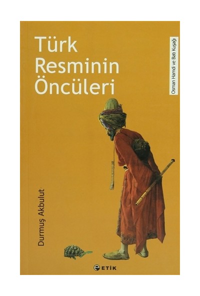 Türk Resminin Öncüleri