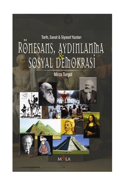 Rönesans, Aydınlanma ve Sosyal Demokrasi Rönesans, Aydınlanma ve Sosyal Demokrasi