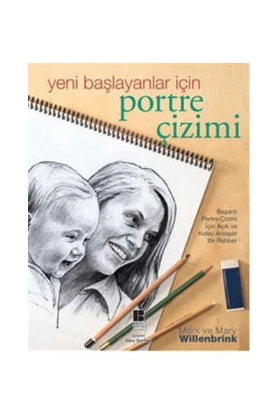 Yeni Başlayanlar için Portre Çizimi - Mary Willenbrink Yeni Başlayanlar için Portre Çizimi - Mary Willenbrink
