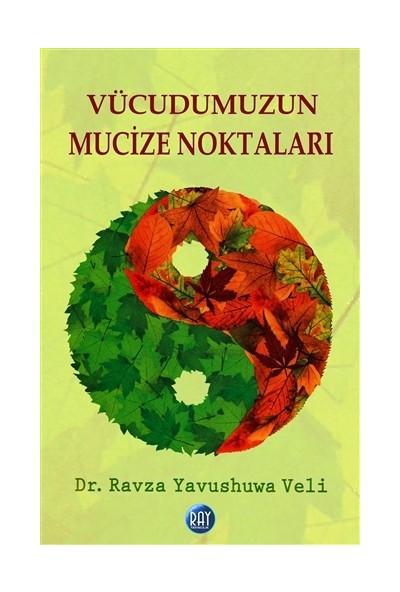 Vücudumuzun Mucize Noktaları Vücudumuzun Mucize Noktaları