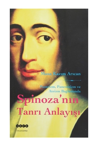 Spinoza'nın Tanrı Anlayışı Spinoza'nın Tanrı Anlayışı