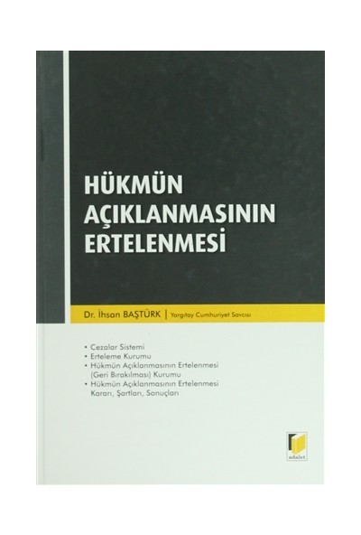 Hükmün Açıklanmasının Ertelenmesi