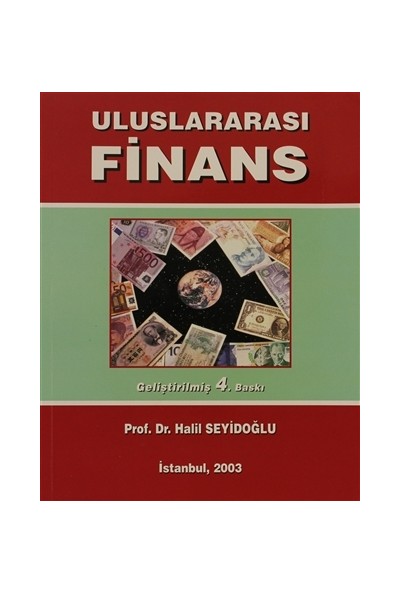Uluslararası Finans - Halil Seyidoğlu Uluslararası Finans - Halil Seyidoğlu