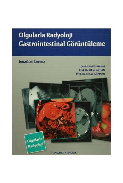 Olgularla Radyoloji Gastrointestinal Görüntüleme