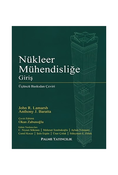 Nükleer Mühendisliğe Giriş Nükleer Mühendisliğe Giriş