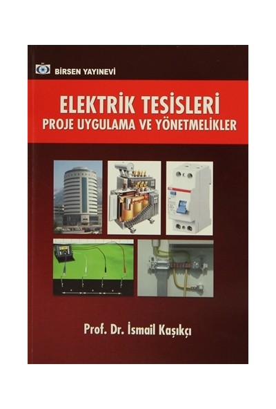 Elektrik Tesisleri Proje Uygulama ve Yönetmelikler