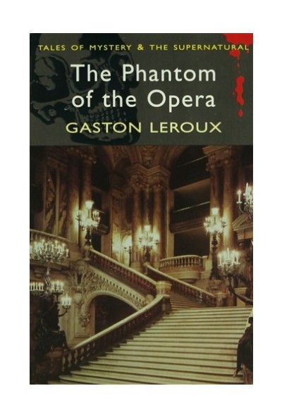 The Phantom of the Opera The Phantom of the Opera