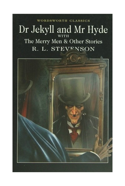 Dr. Jekyll and Mr. Hyde Dr. Jekyll and Mr. Hyde