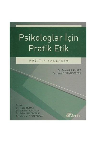 Psikologlar İçin Pratik Etik - Leon D.Vande Creek