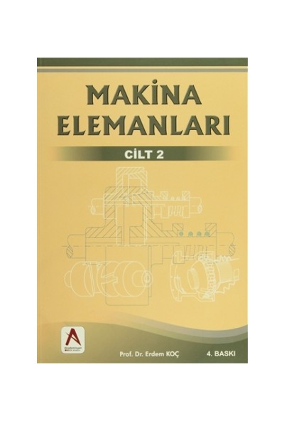 Makina Elemanları 2. Cilt