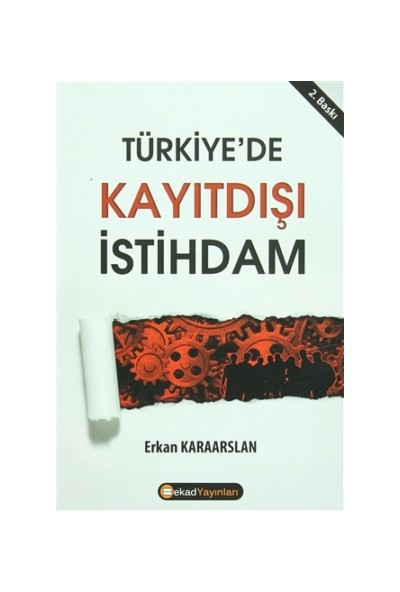Türkiye’de Kayıt Dışı İstihdam
