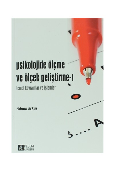 Psikolojide Ölçme Ve Ölçek Geliştirme - 1 - Adnan Erkuş