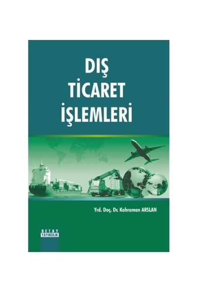 Dış Ticaret İşlemleri