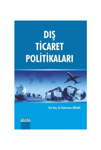 Dış Ticaret Politikaları