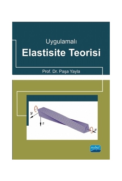 Uygulamalı Elastisite Teorisi Uygulamalı Elastisite Teorisi