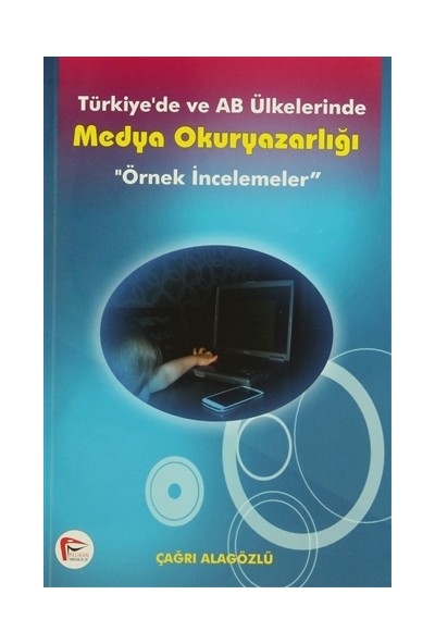 Türkiye’de ve AB Ülkelerinde Medya Okuryazarlığı