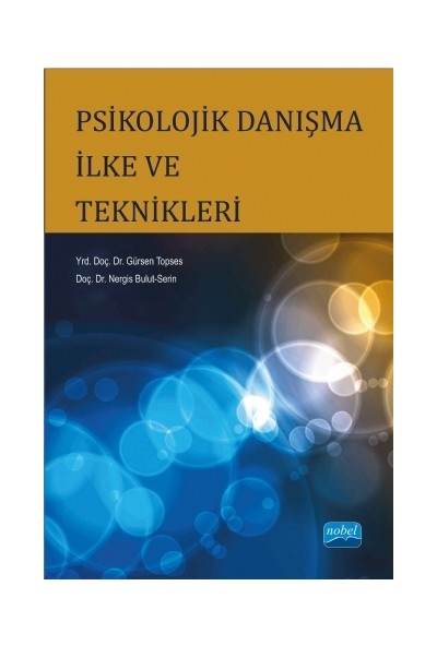 Psikolojik Danışma İlke ve Teknikleri