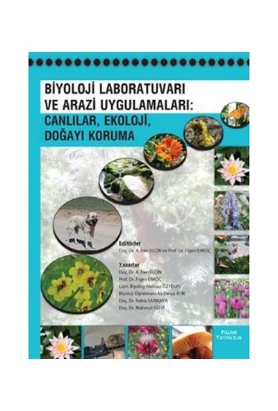 Biyoloj Laboratuvarı ve Arazi Uygulamaları: Canlılar, Ekoloji, Doğayı Koruma