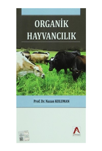 Organik Hayvancılık - Nazan Koluman