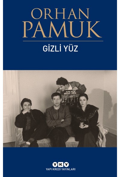 Gizli Yüz - Orhan Pamuk Gizli Yüz - Orhan Pamuk