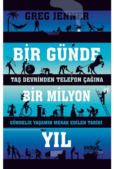Bir Günde Bir Milyon Yıl - Greg Jenner