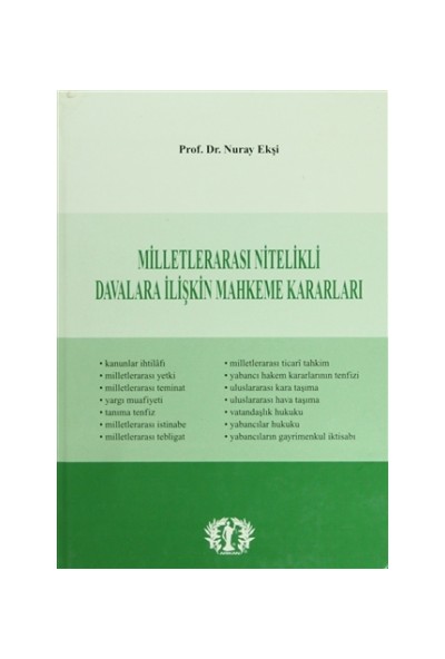 Milletlerarası Nitelikli Davalara İlişkin Mahkeme Kararları