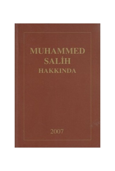 Muhammed Salih Hakkında (4 Kitap Takım) Muhammed Salih Hakkında (4 Kitap Takım)