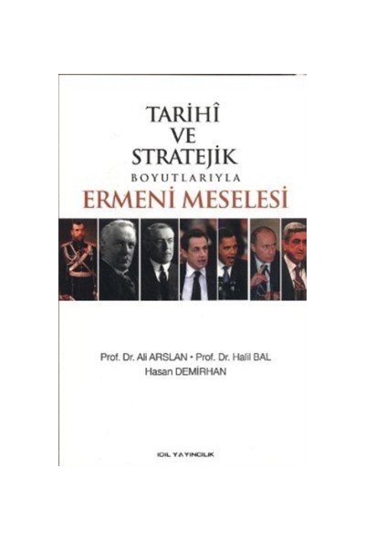 Tarihi ve Stratejik Boyutlarıyla Ermeni Meselesi
