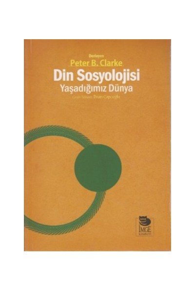 Din Sosyolojisi - Yaşadığımız Dünya