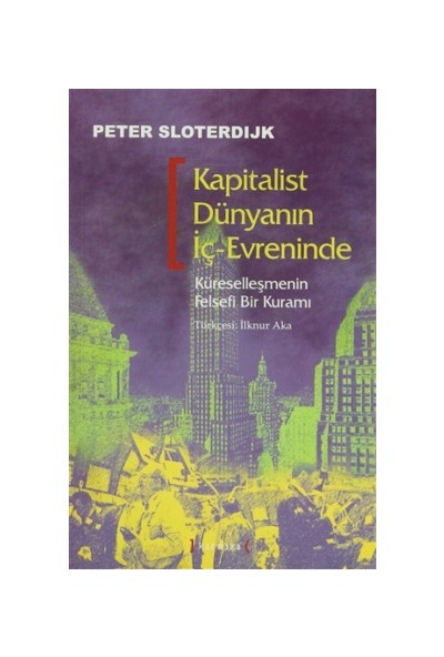Kapitalist Dünyanın İç-Evreninde