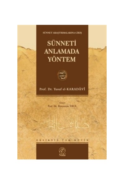 Sünneti Anlamada Yöntem