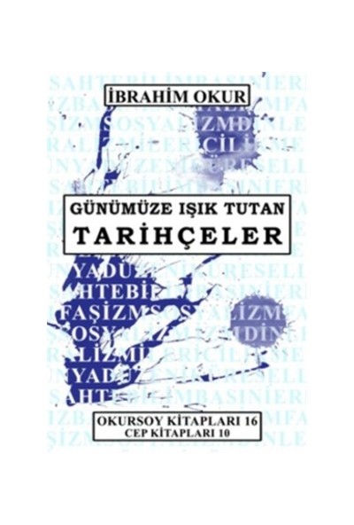Günümüze Işık Tutan Tarihçeler