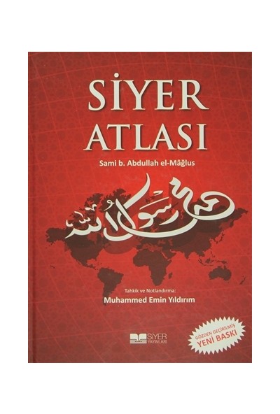 Siyer Atlası - Sami B. Abdullah el-Mağlus Siyer Atlası - Sami B. Abdullah el-Mağlus