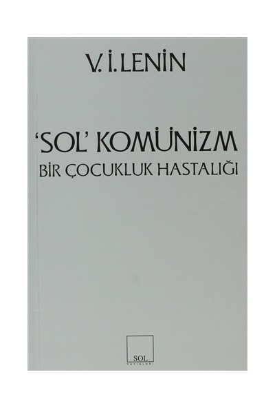 Sol Komünizm Komünizmin Çocukluk Hastalığı