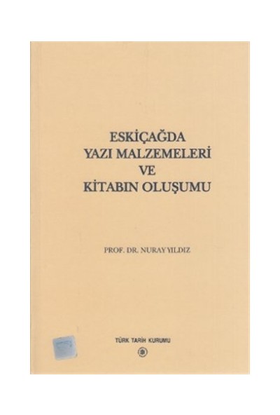 Eskiçağda Yazı Malzemeleri ve Kitabın Oluşumu