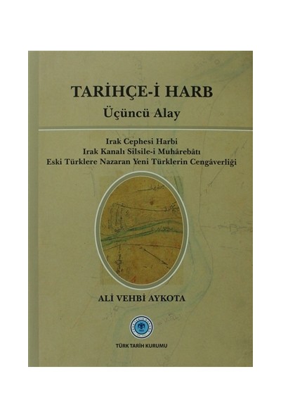 Tarihçe-i Harb - Üçüncü Alay Tarihçe-i Harb - Üçüncü Alay
