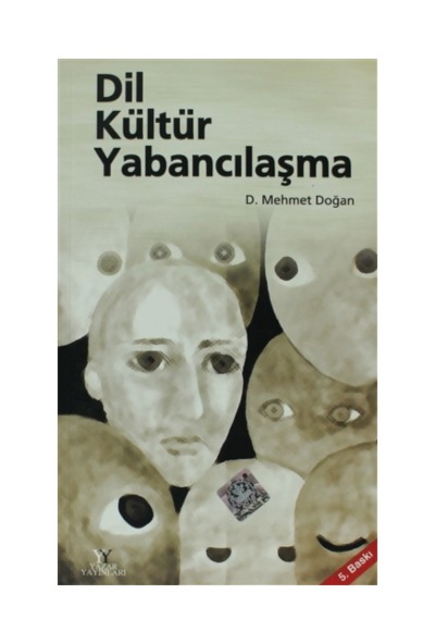 Dil Kültür Yabancılaşma Dil Kültür Yabancılaşma