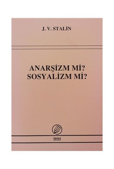 Anarşizm mi? Sosyalizm mi?