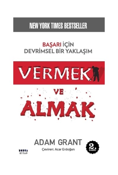 Vermek ve Almak - Başarı için Devrimsel Bir Yaklaşım Vermek ve Almak - Başarı için Devrimsel Bir Yaklaşım