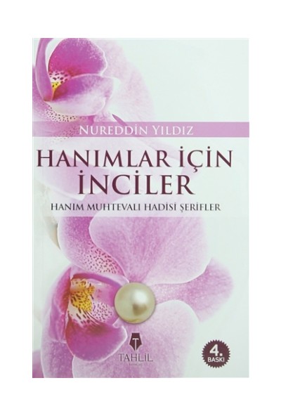 Hanımlar İçin İnciler - Nureddin Yıldız Hanımlar İçin İnciler - Nureddin Yıldız