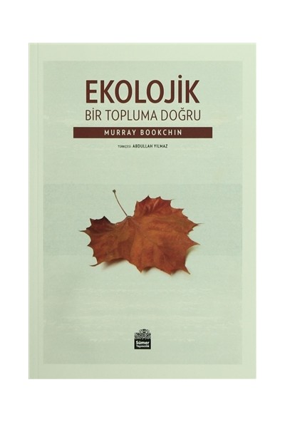 Ekolojik Bir Topluma Doğru