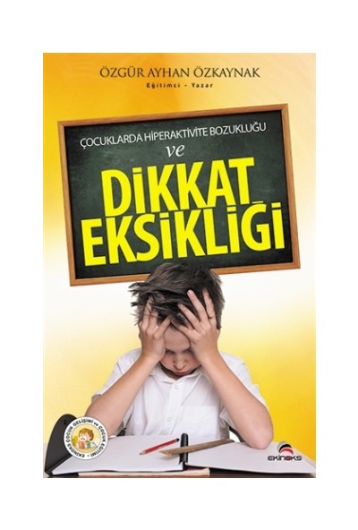 Çocuklarda Hiperaktivite Bozukluğu ve Dikkat Eksikliği